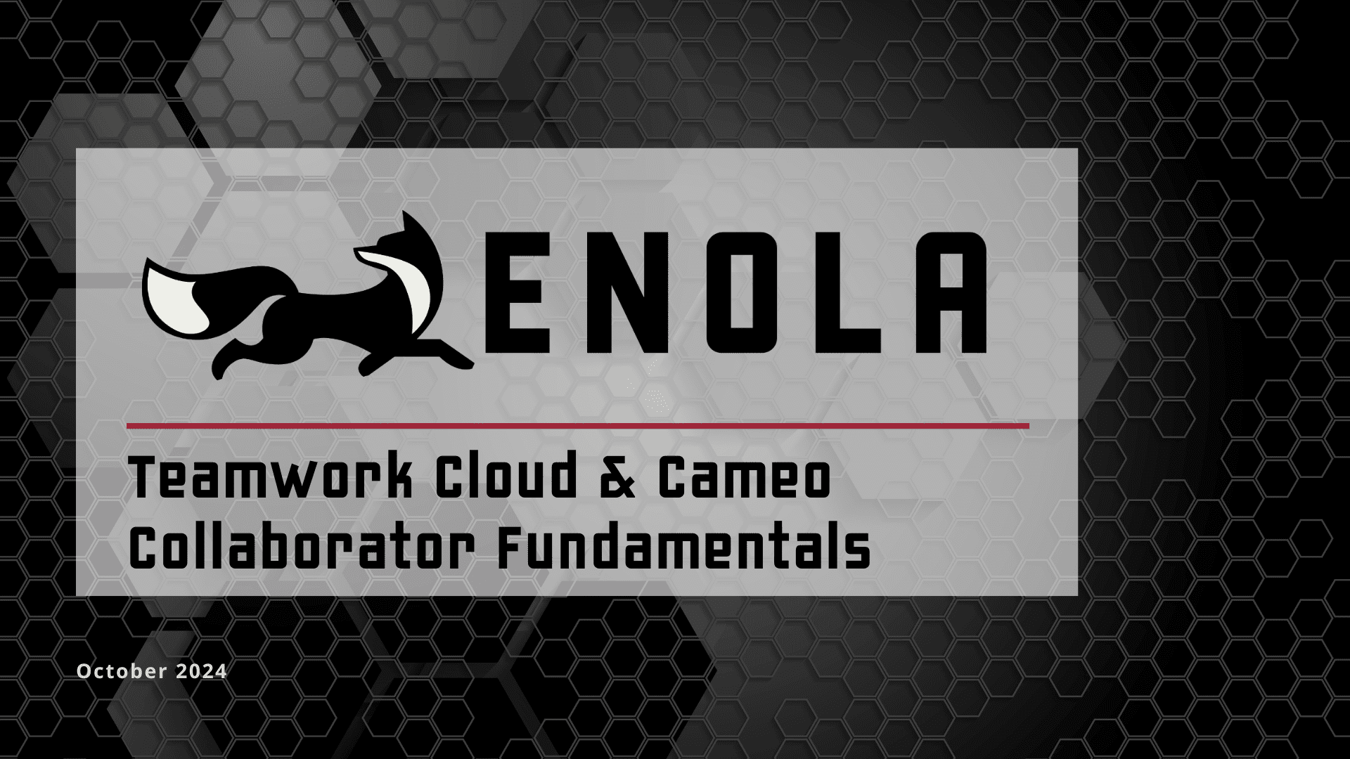 Teamwork Cloud & Cameo Collaborator Fundamentals - Enola Technologies Teamwork Cloud & Cameo Collaborator Fundamentals - Enola Technologies